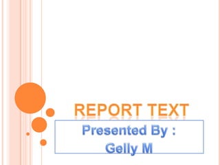 Report text gelly 9 d | PPSX