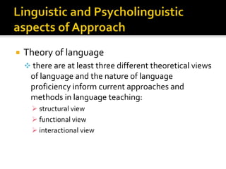 The Nature of Approaches and Methods in Language | PPTX