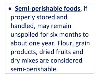 CLASSIFICATIONS OF FOODS ACCORDING TO STORAGE; TYPES OF HAZARDS and ...