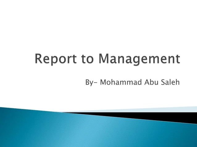 Report to management | PPT