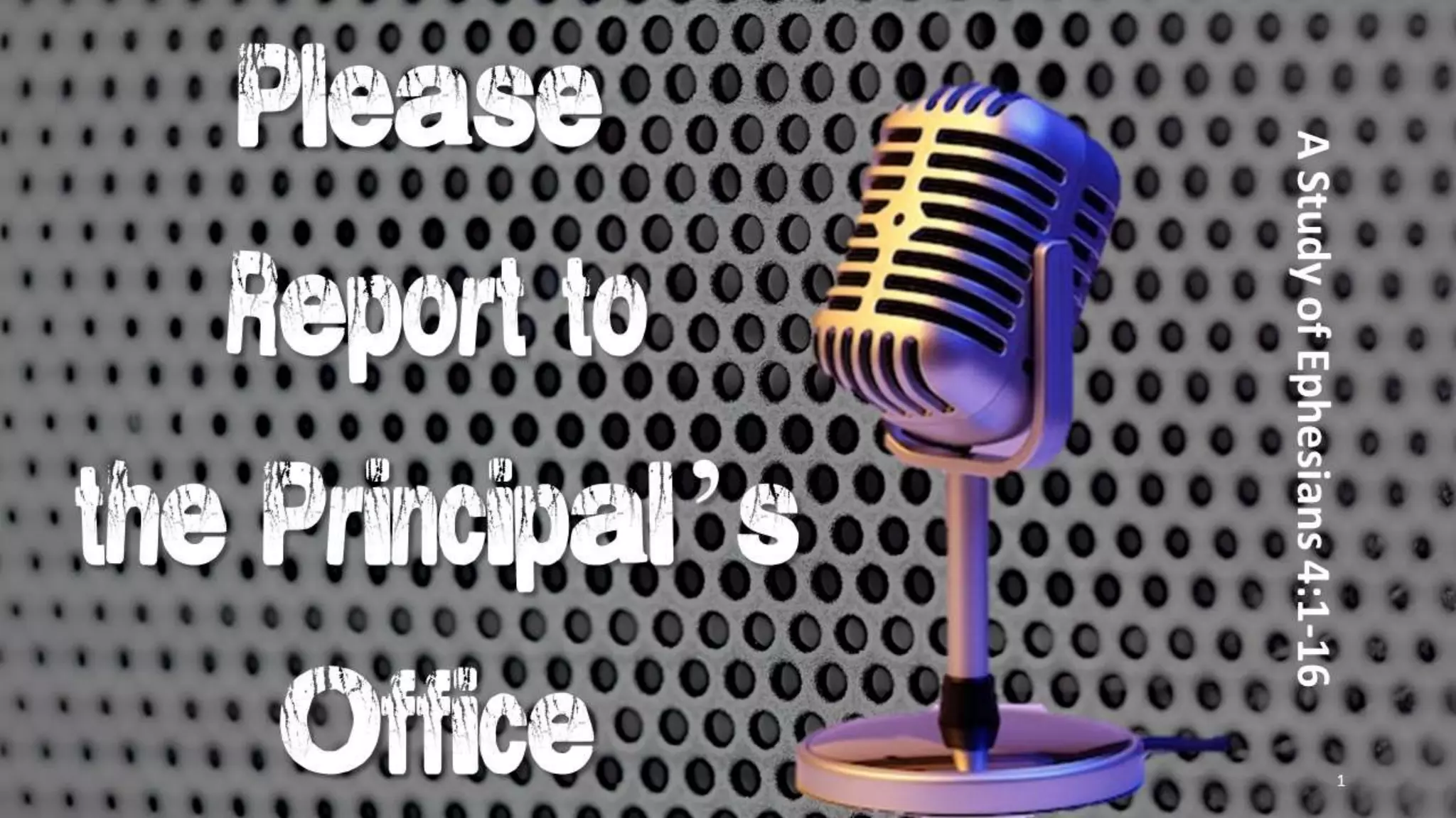 Report to the Principal’s Office | PPTX