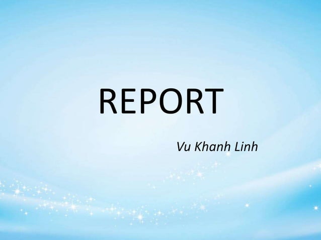 [Report] vu khanh linh | PPT