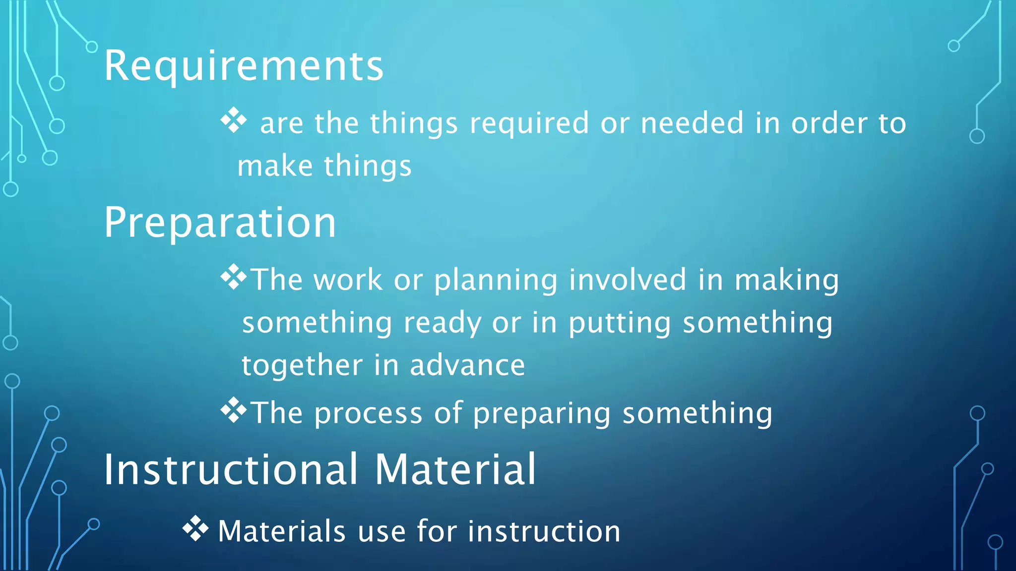 requirements in the preparation of instructional materials | PPTX