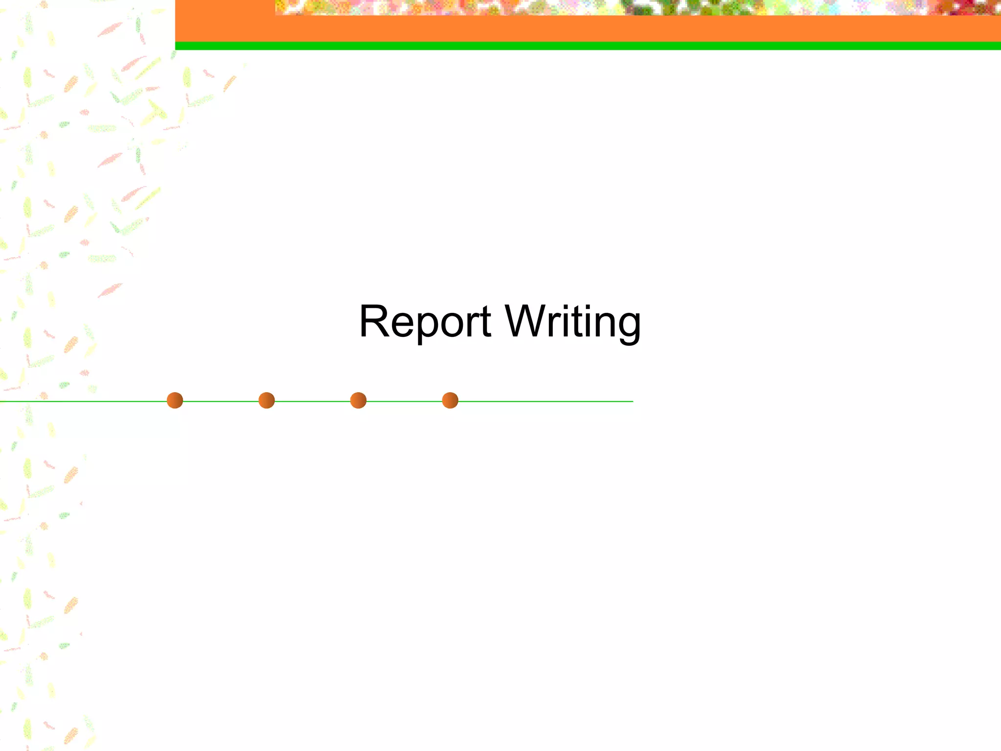 Report writing | PPT