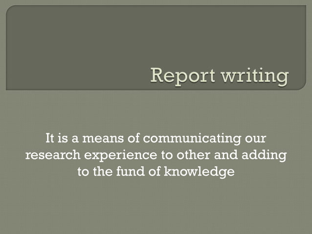 Report writing | PPT