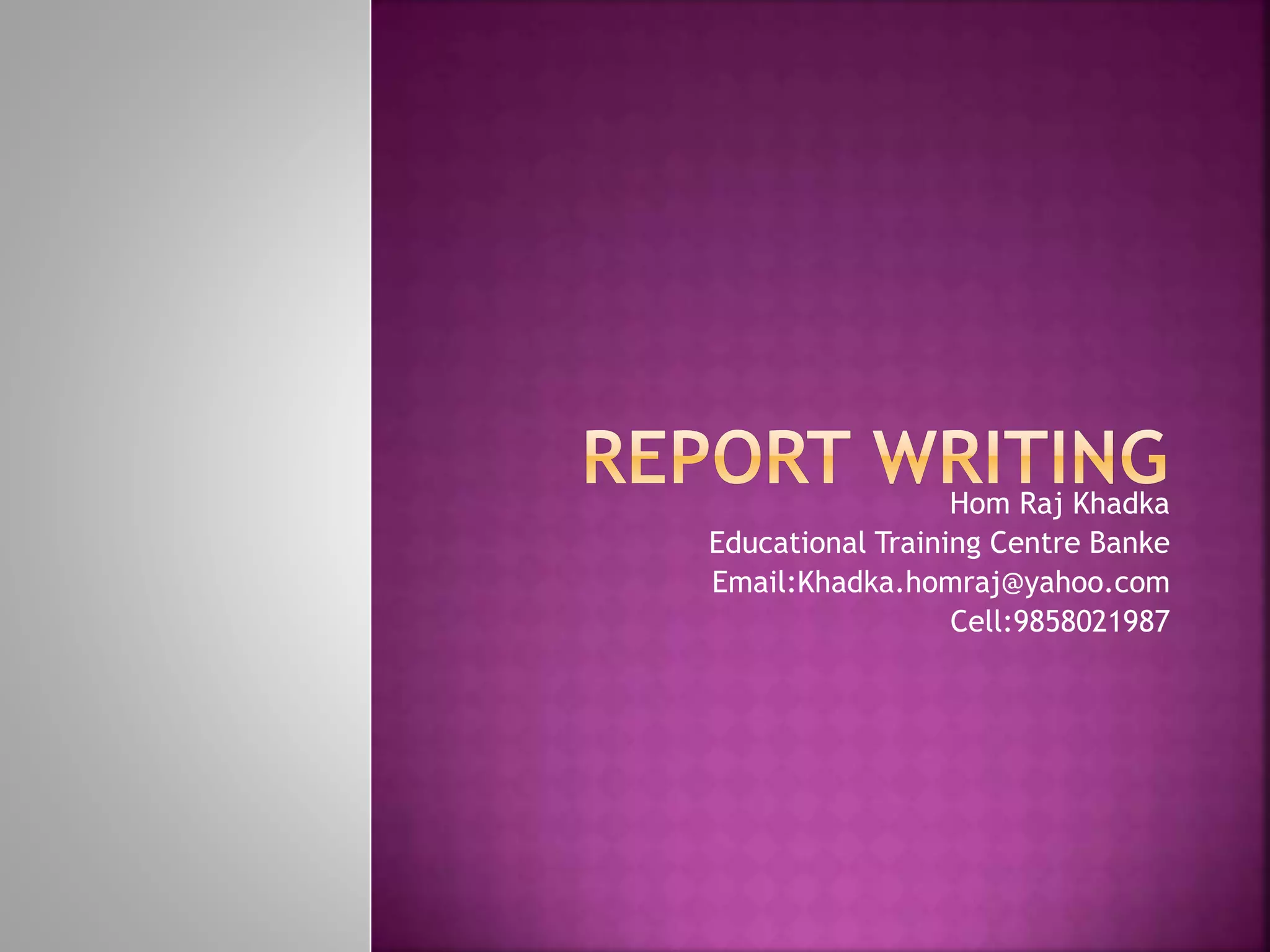 Report writing | PPTX