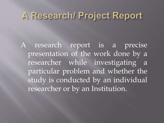 A Research / Report Writing | PPT