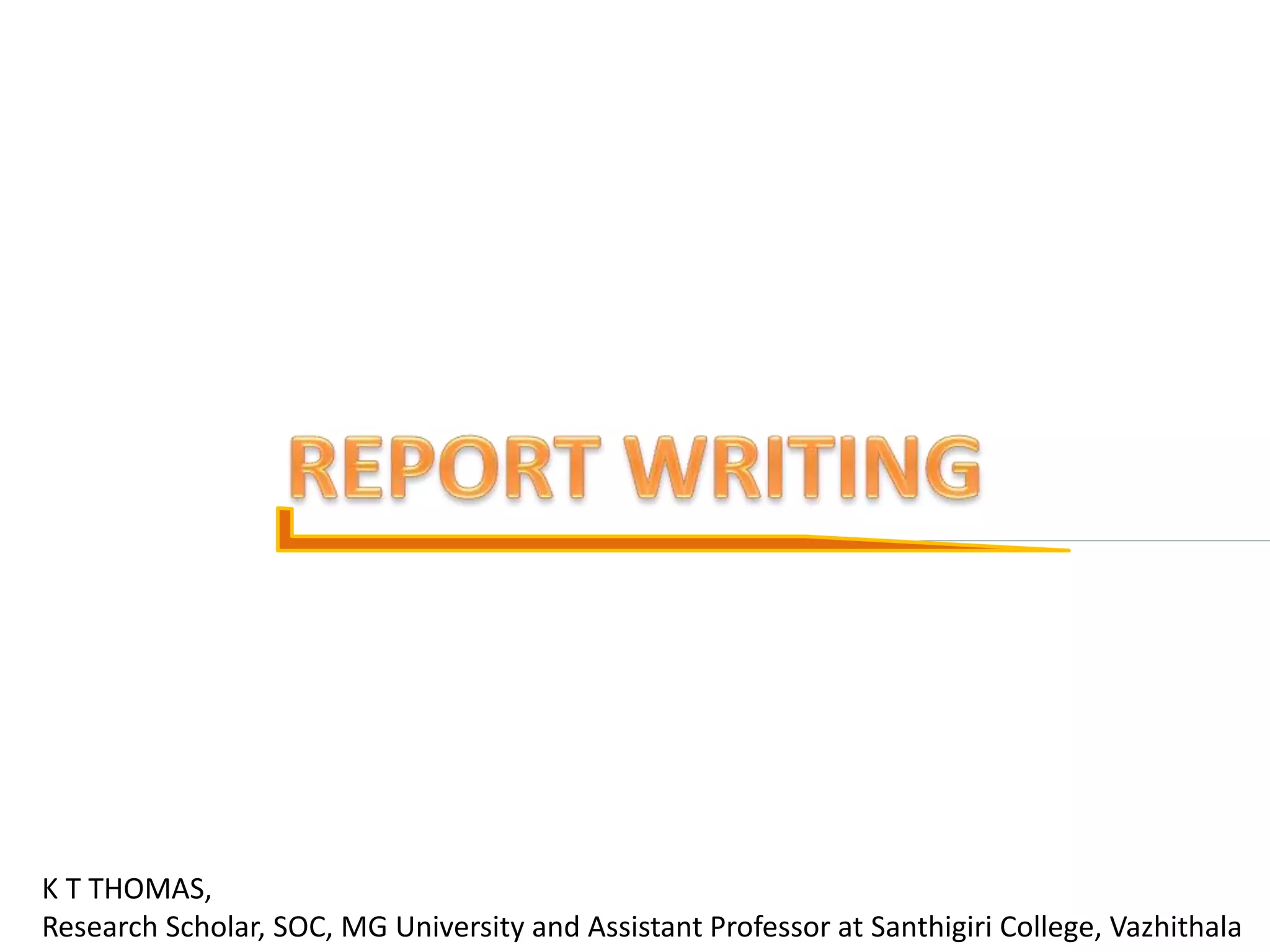 Report writing | PPT