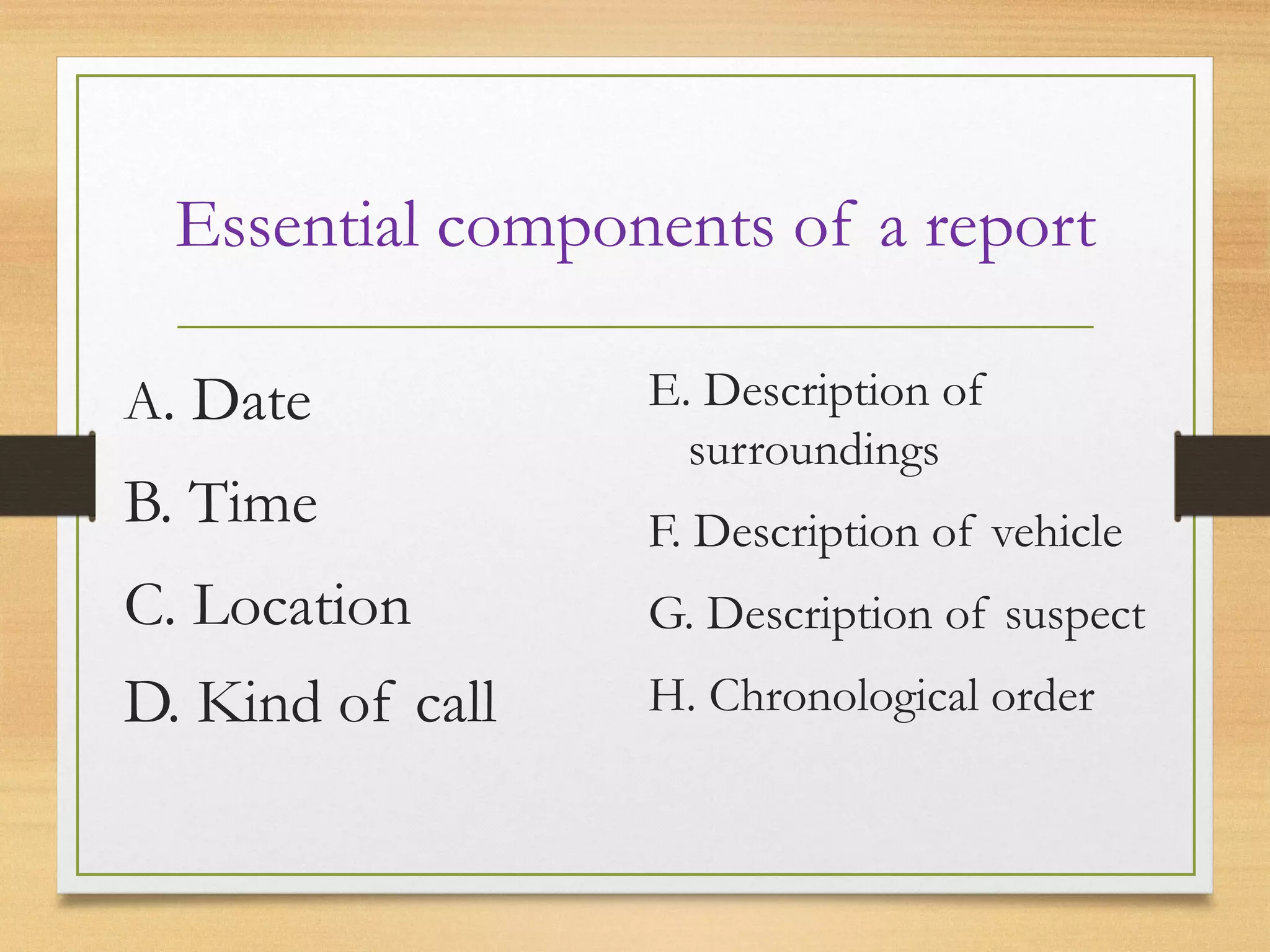 ESSENTIALS OF WRITING,TYPES OF REPORTS, PARTS OF REPORT | PPT
