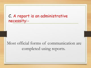ESSENTIALS OF WRITING,TYPES OF REPORTS, PARTS OF REPORT | PPT