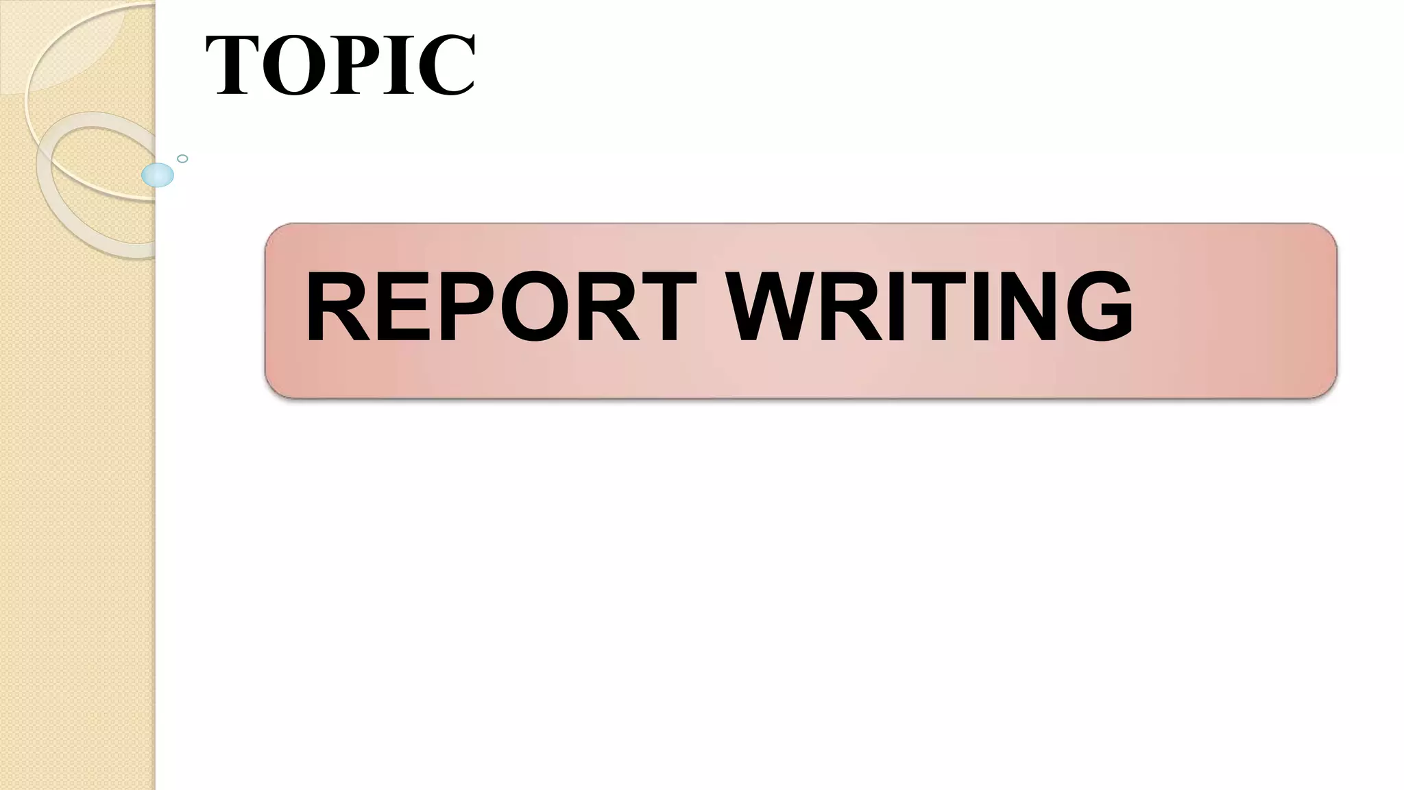 Report writing and technical report writing | PPTX