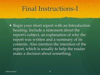 Report writing by sohail ahmed | PPT