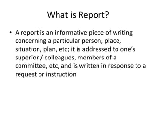 Report writing importance and uses | PPTX