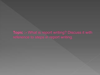 REPORT WRITING ppt.pptx