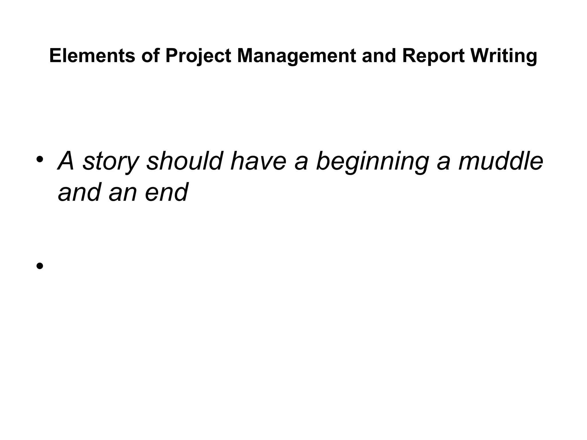 Report Writing - A Project Management Perspective | PPT