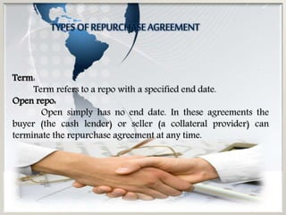 REPOS REPURCHASE AGREEMENT | PPTX