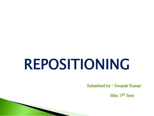 Repositioning