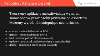 Praktyczne użycie Repository Pattern w Laravel cz. I | PPT | Free download