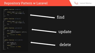 Praktyczne użycie Repository Pattern w Laravel cz. I | PPT | Free download