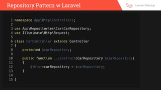 Praktyczne użycie Repository Pattern w Laravel cz. I | PPT | Free download