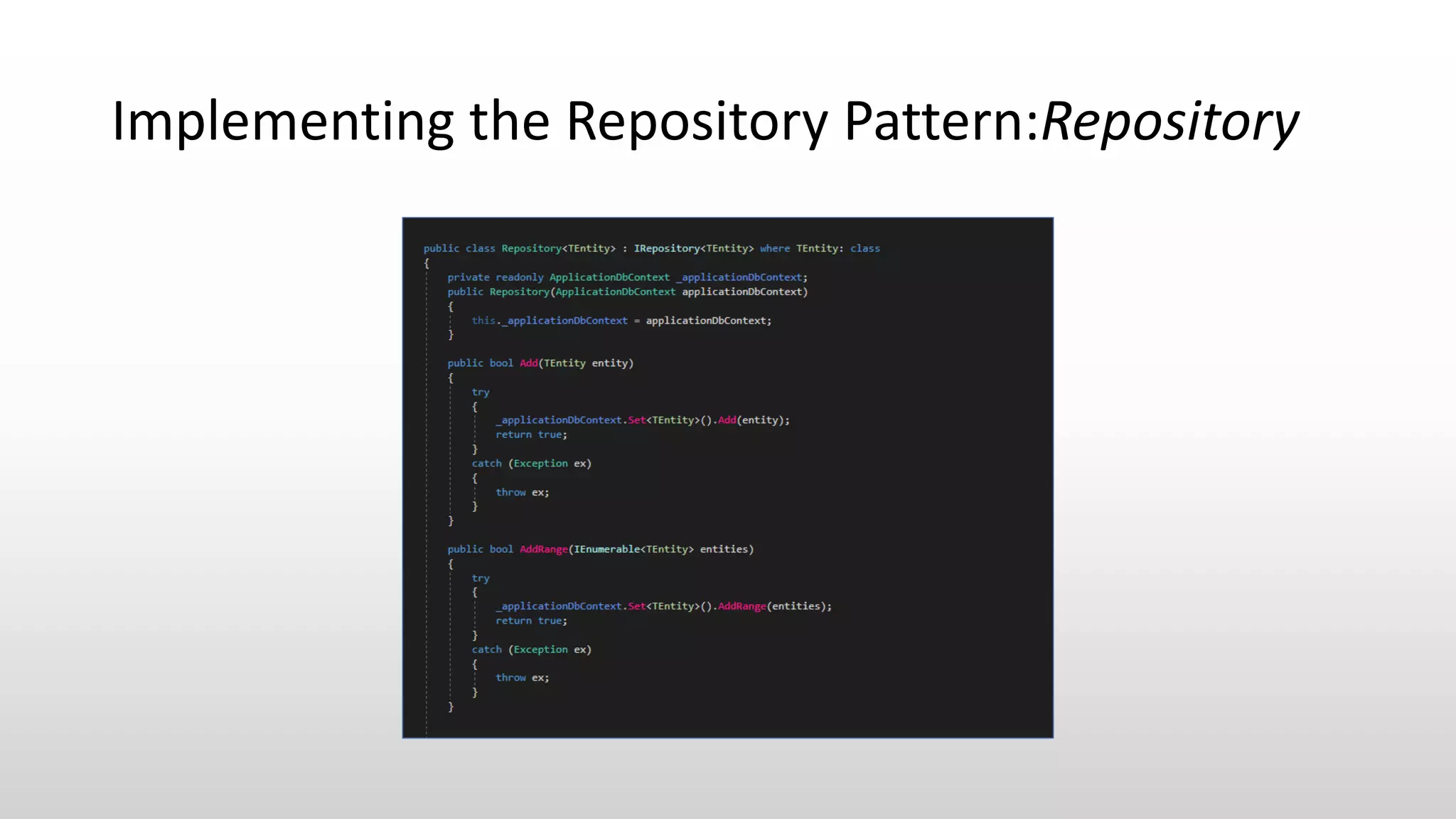 Repository Pattern With C And Entity Framework Ppt
