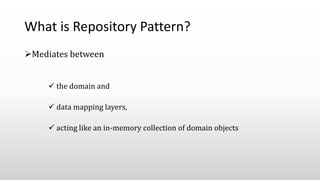 Repository Pattern with c# and Entity Framework | PPTX | Databases ...