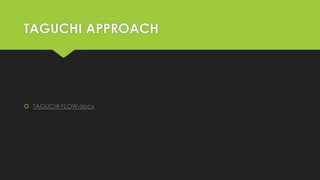 Comparative DOE and Taguchi Method | PPT