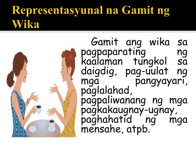 Tungkulin ng Wika-Representasyon Filipino | PPTX