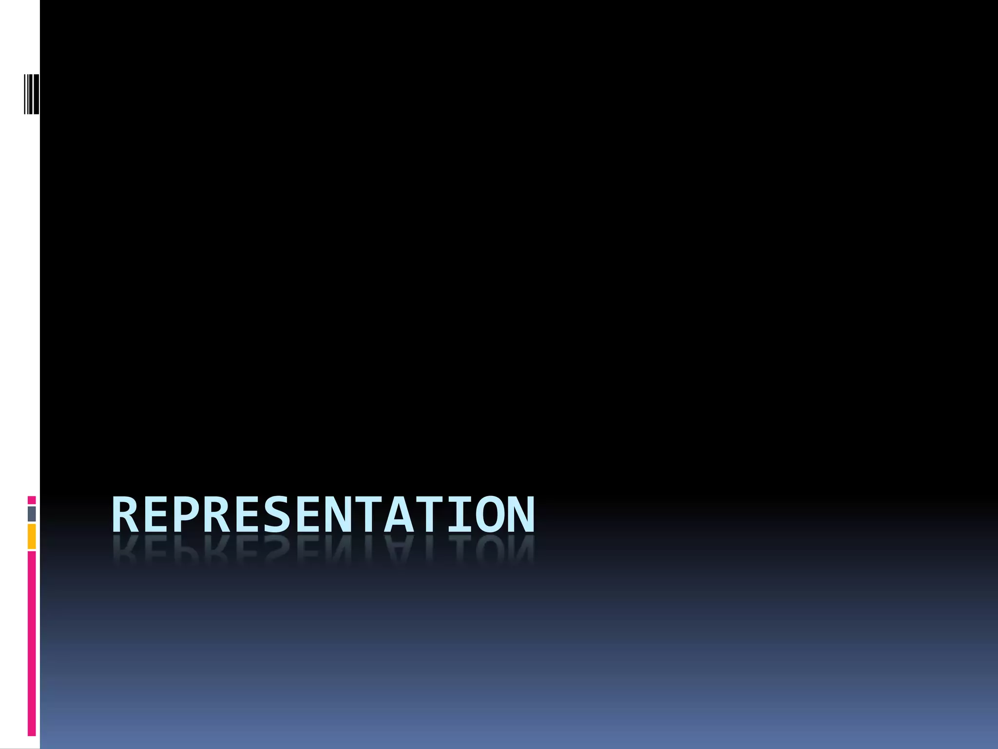 Representation | PPTX
