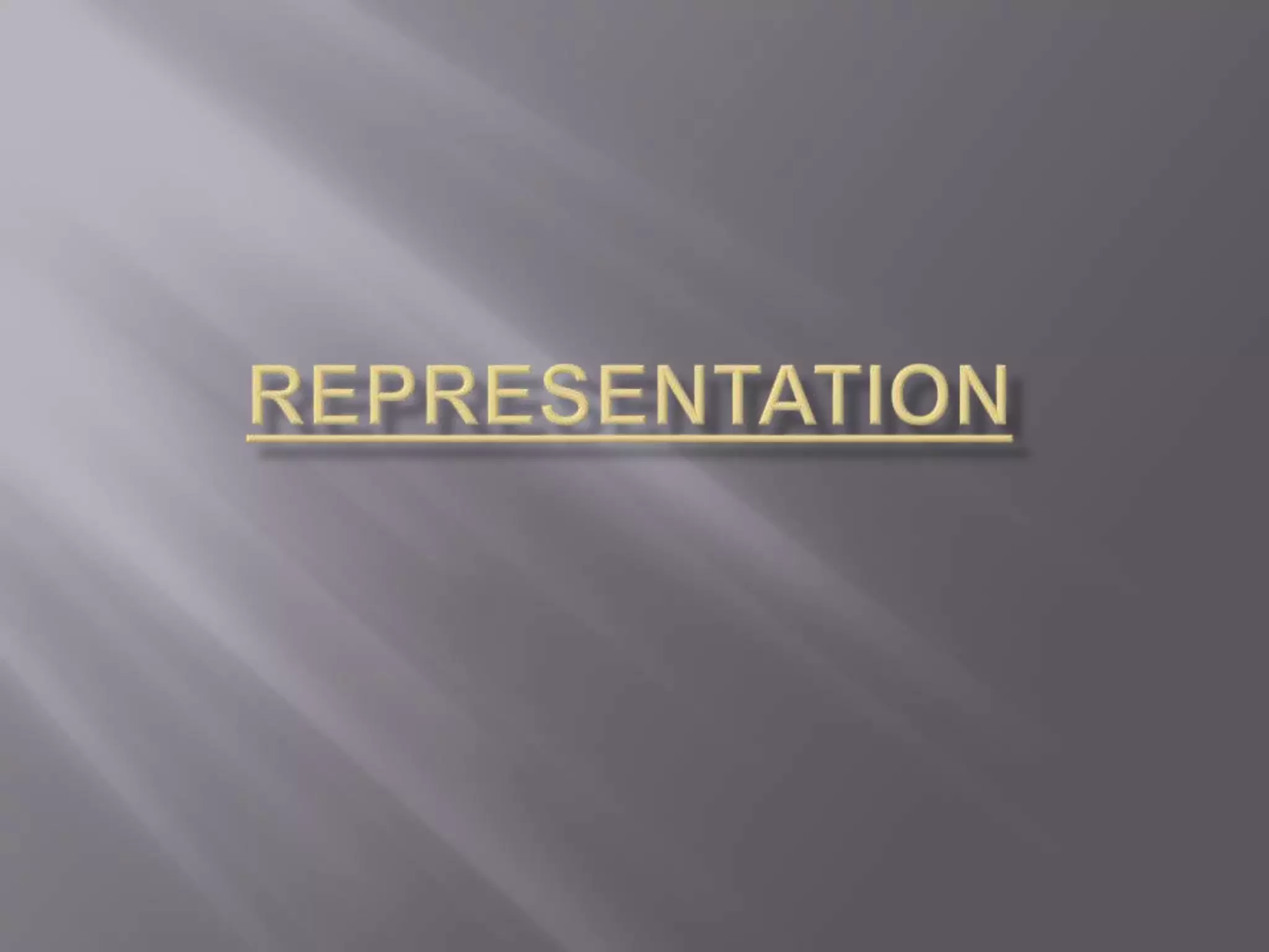 Representation | PPTX