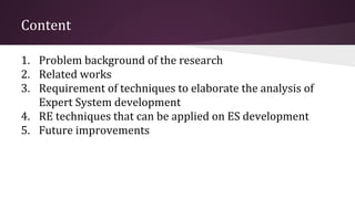 Requirement engineering techniques in developing expert systems | PDF