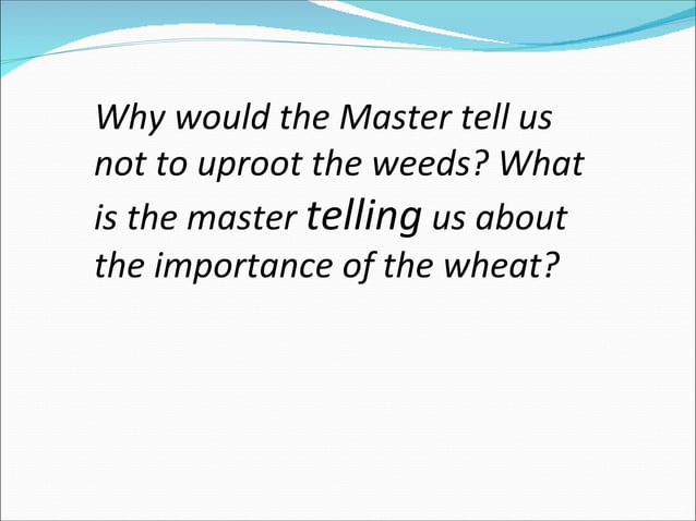 Representation The Parable Of The Weeds And The Wheat | PPT ...