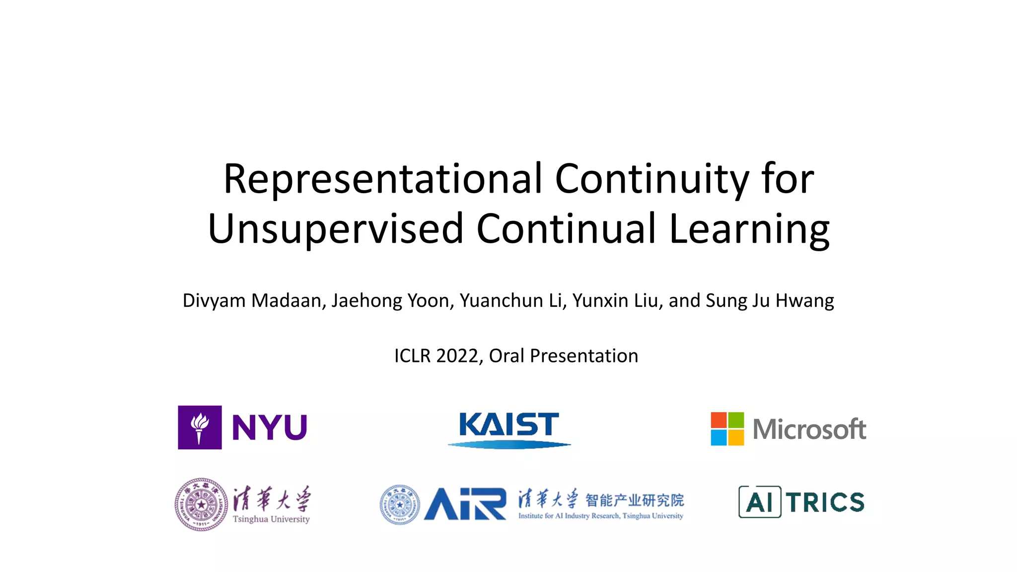 Representational Continuity for Unsupervised Continual Learning | PPT