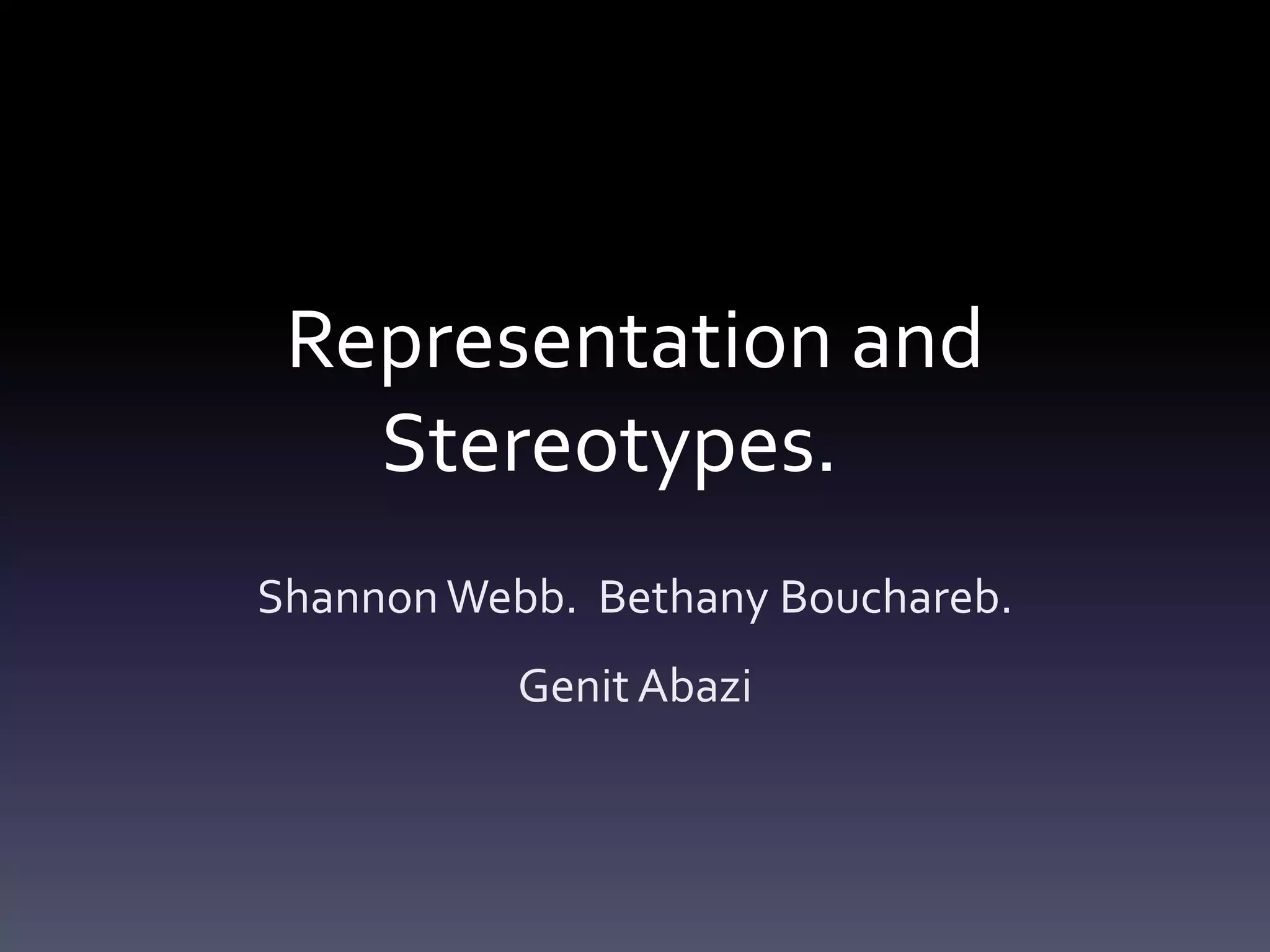 Representation and stereotypes | PPT