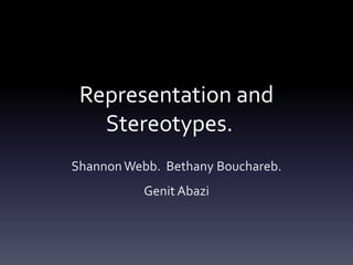 Representation and stereotypes | PPT