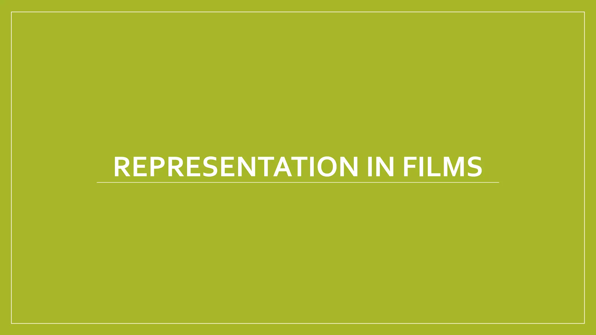Representation in films | PPTX