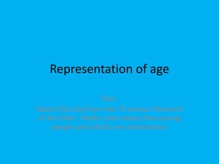 Representation of age | PPT