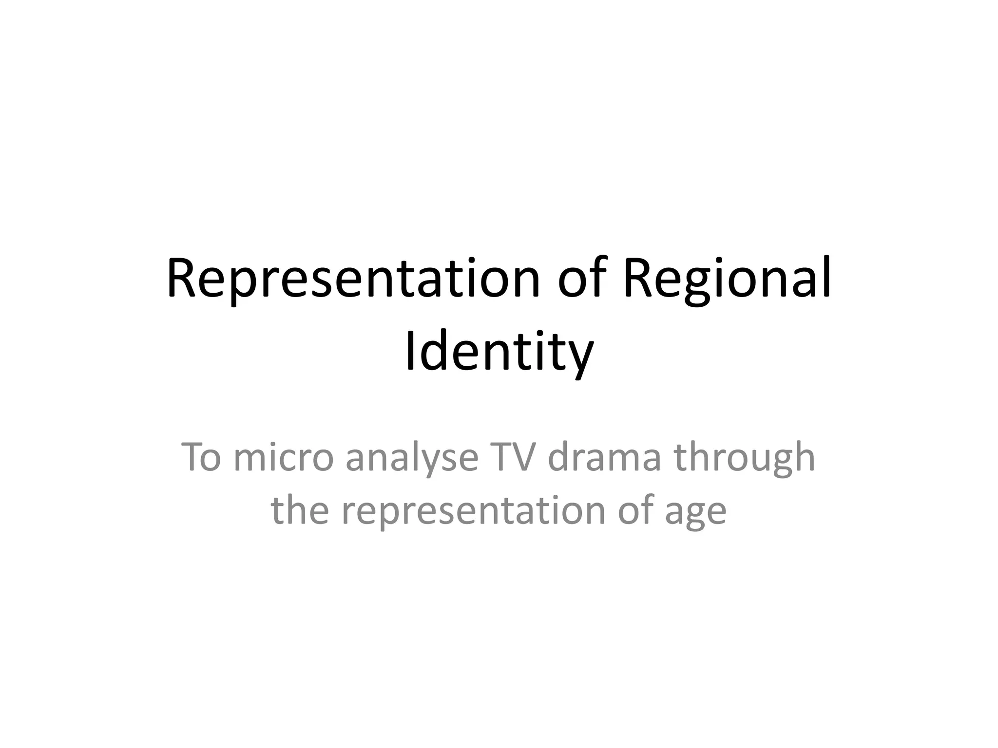 Representation of regional identity | PPT