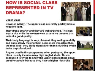 Representation of social class in tv dramas | PPT