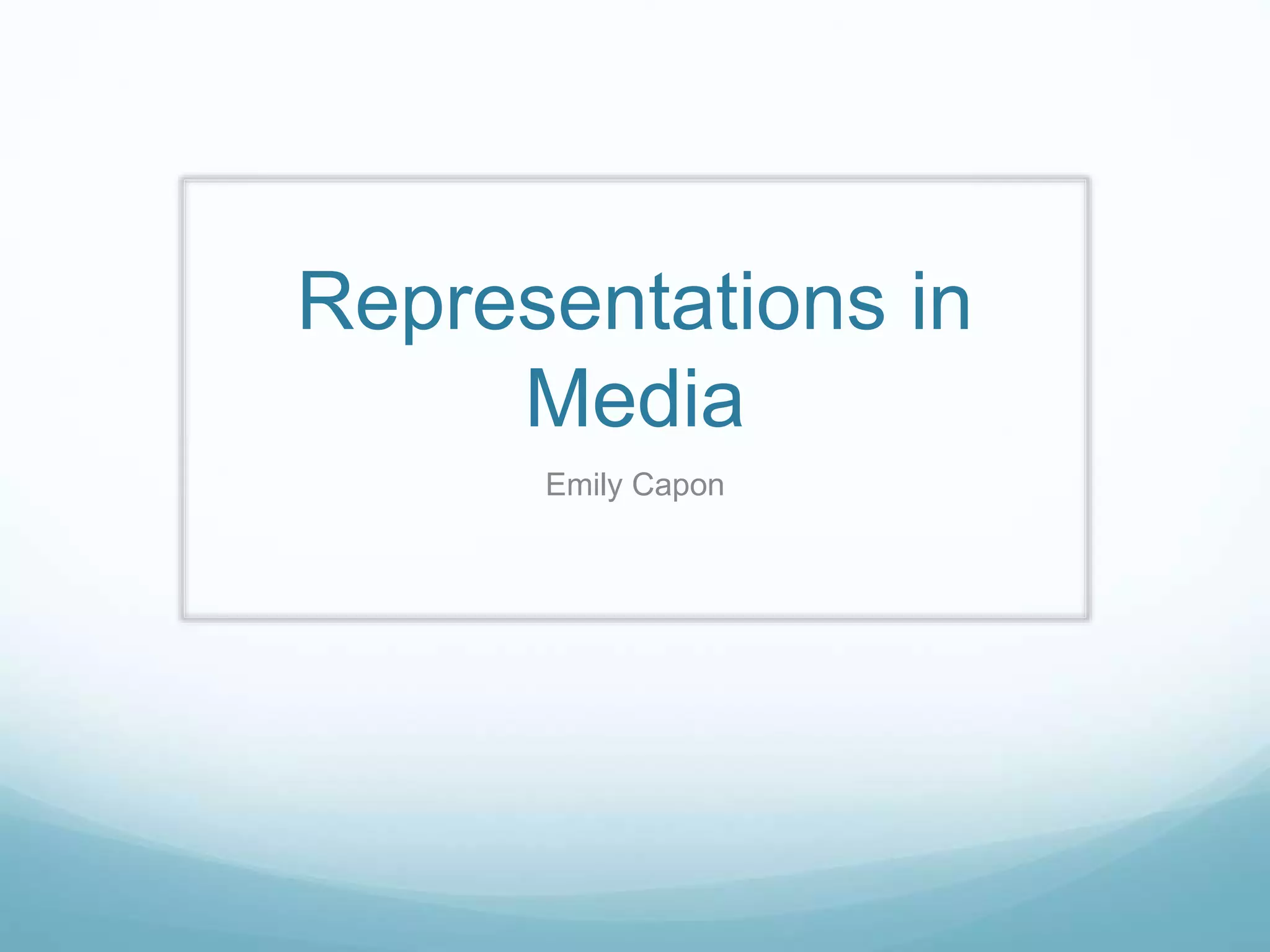 Representations in the media | PPTX