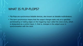 REPRESENTATION TO FLIP-FLOPS CHARACTERISTICS TABLE AND FLIP-FLOPS ...