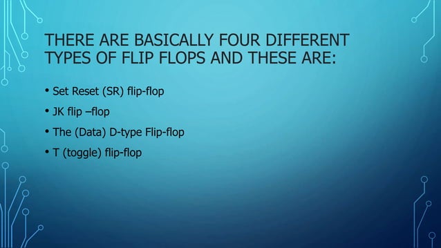 REPRESENTATION TO FLIP-FLOPS CHARACTERISTICS TABLE AND FLIP-FLOPS ...