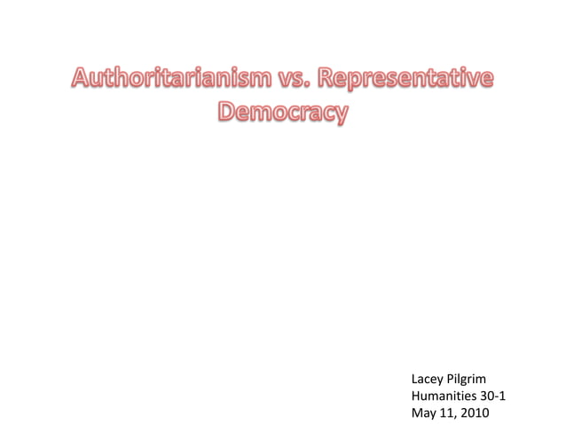 Representation vs. authoritarianism | PPT