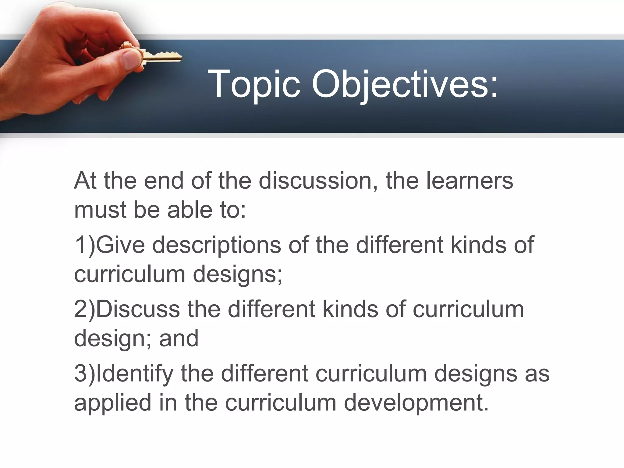 Representative curriculum designs | PPT