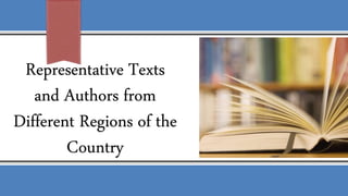Representative texts and authors from Philippine region Part 1 | PPTX