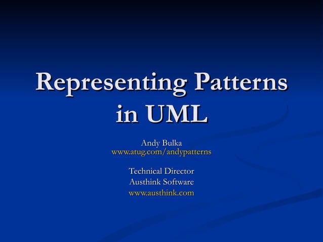Representing Design Patterns In Uml Andy Bulka Oct2006 Ppt