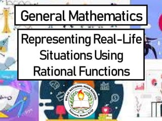 Representing Real-Life Situations Using Rational Functions.pptx