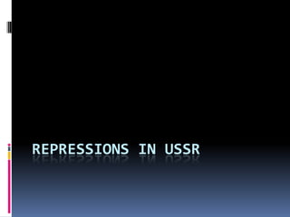 Repressions in ussr | PPT