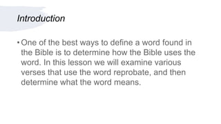 Reprobate Defined | PPSX | Christianity | Religion & Spirituality