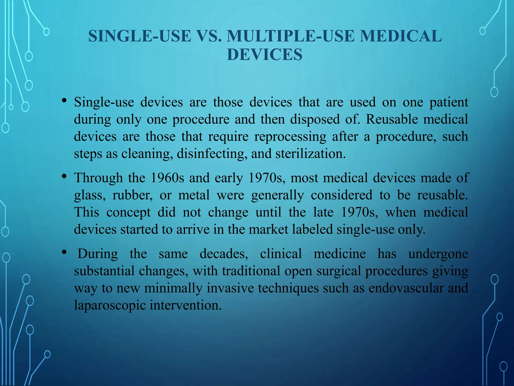 REPROCESSING OF SINGLE USE MEDICAL DEVICES FOR INTERVENTIONAL ...
